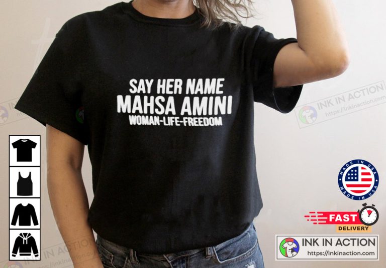 Say Her Name Mahsa Amini Freedom Mahsa Amini Iran T-shirt - Print your ...