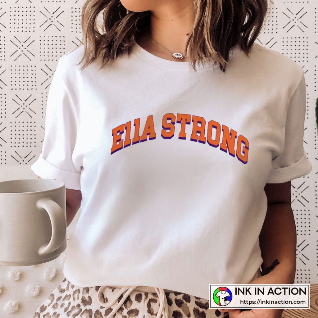 Support Ella Strong Bryan Bresee Meaningful T-shirt - Print your thoughts. Tell your stories.