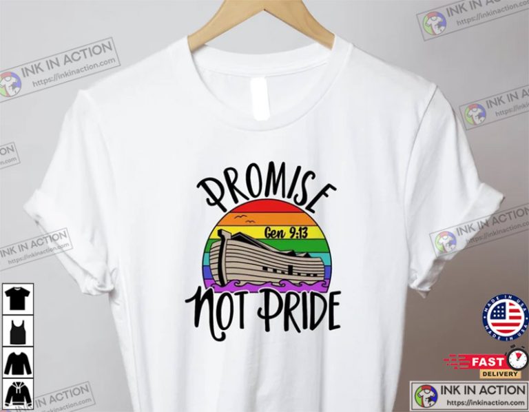 Promise Not Pride Noah's Ark God's Promise Rainbow Shirt - Print your ...