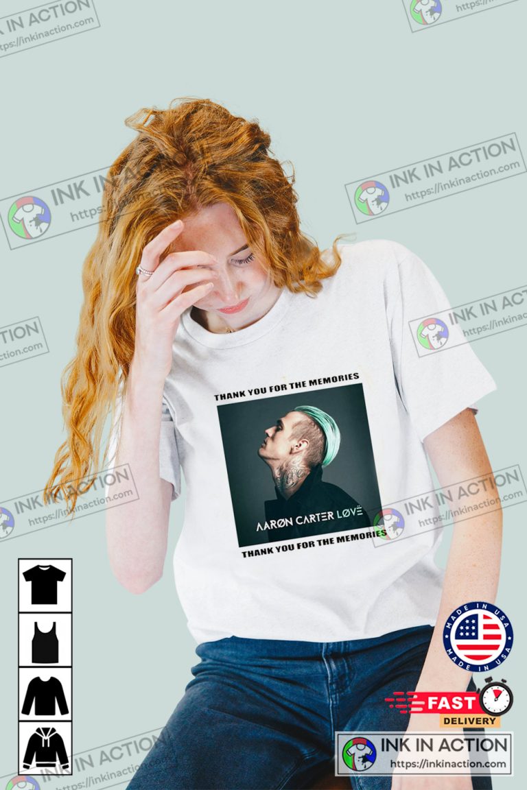 The Memories Aaron Carter Love RIP Aaron Carter Sweatshirt Aaron Carter ...