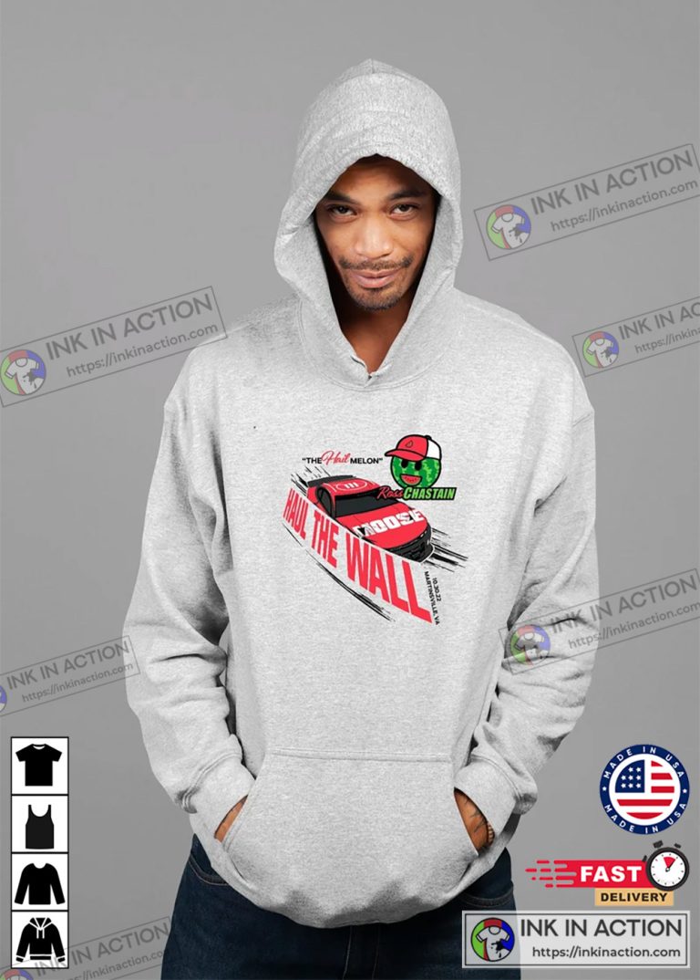 Ross Chastain 2022 Haul The Wall Ross Chastain Melon Shirt - Print your ...