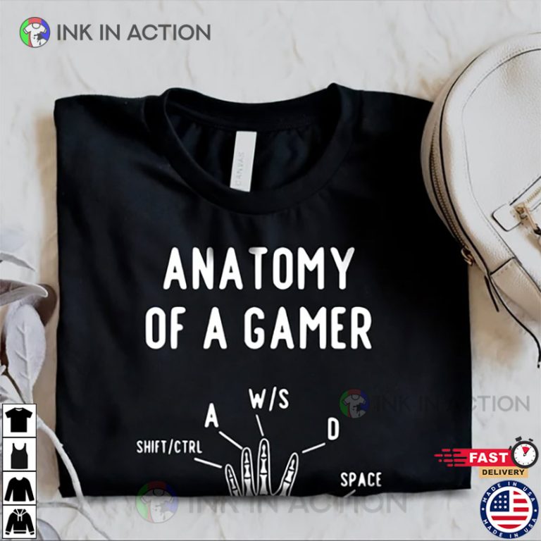 Anatomy Of A Gamer Funny Gamer Hand Sarcastic Anatomy Tee - Print your ...