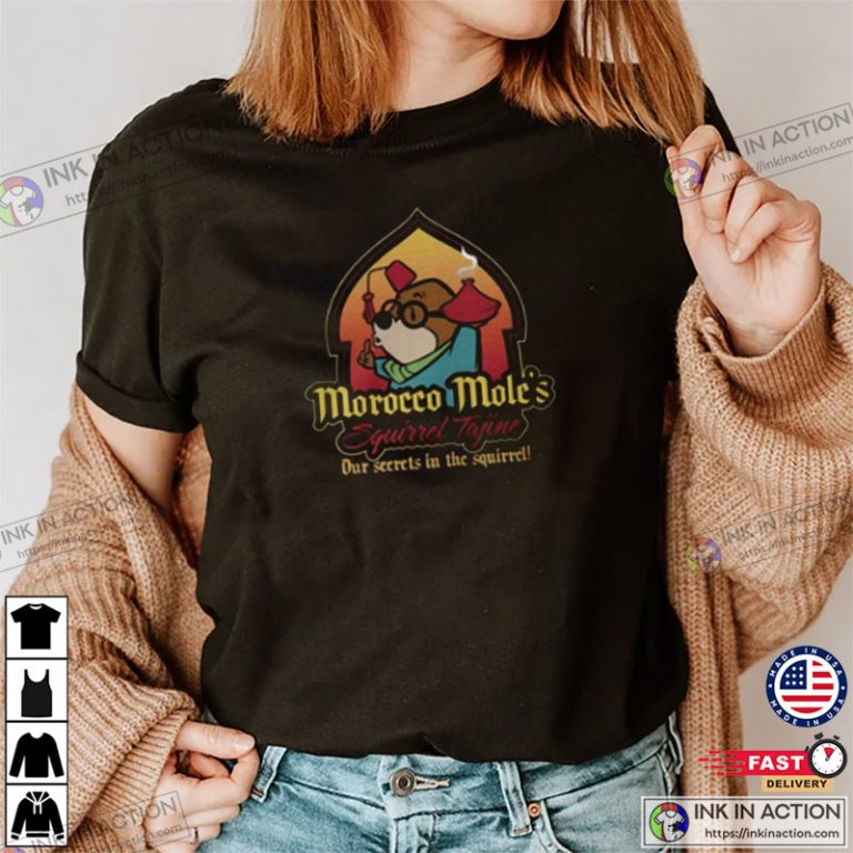 Morocco Mole's Squirrel Tajine Our Secrets In The Squirrel T-Shirt ...