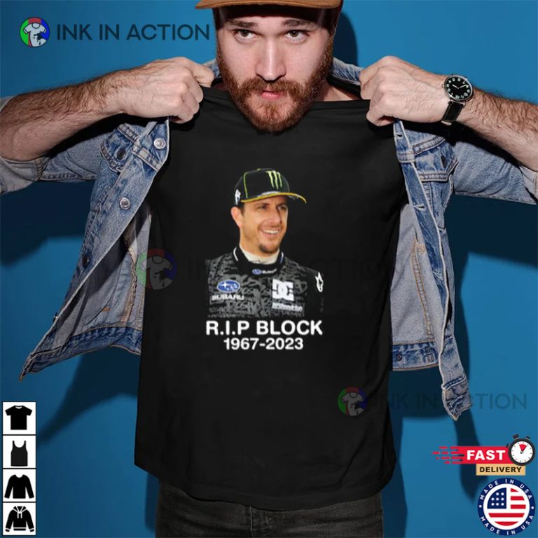 RIP Ken Block 1967-2023 Shirt, Ken Block Remembrance Shirt - Print your ...