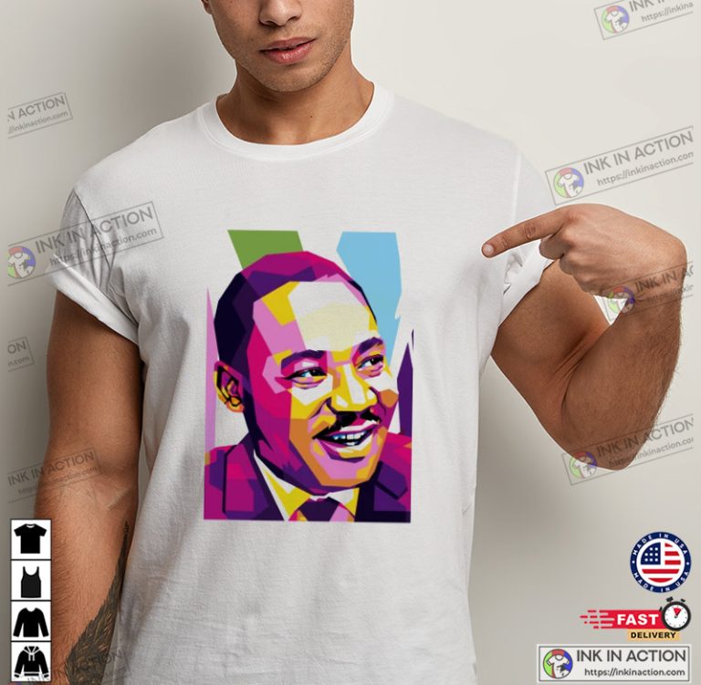 MLK 2023, Martin Luther King Shirt - Print your thoughts. Tell your ...