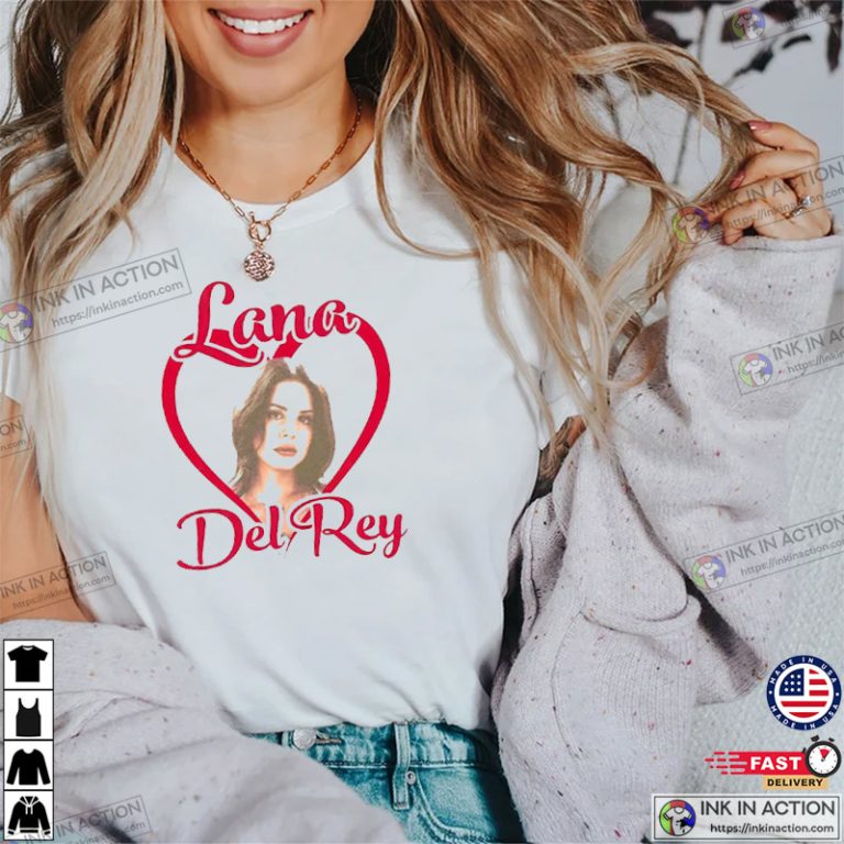 Lana Del Rey Merch T-shirt - Print your thoughts. Tell your stories.