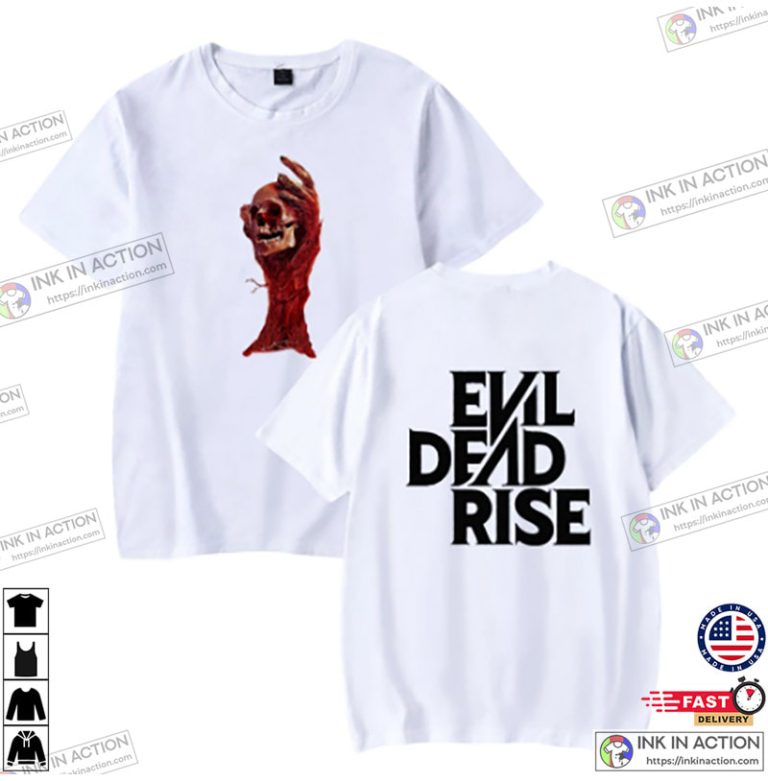 Evil Dead Rise Movie 2023 T-shirt - Print your thoughts. Tell your stories.