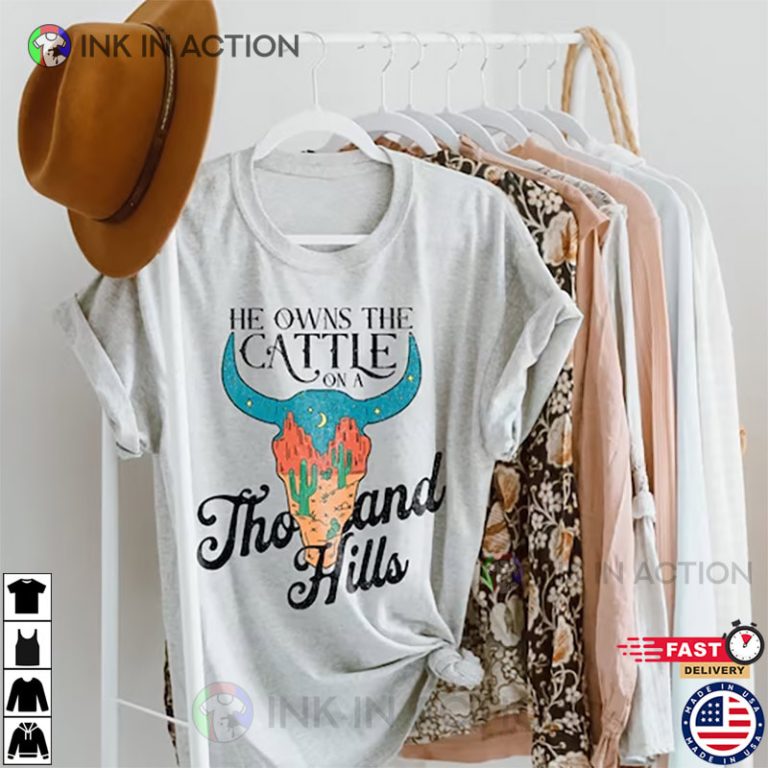 He Owns The Cattle Bible Verse, Western Christian Shirts - Print your ...