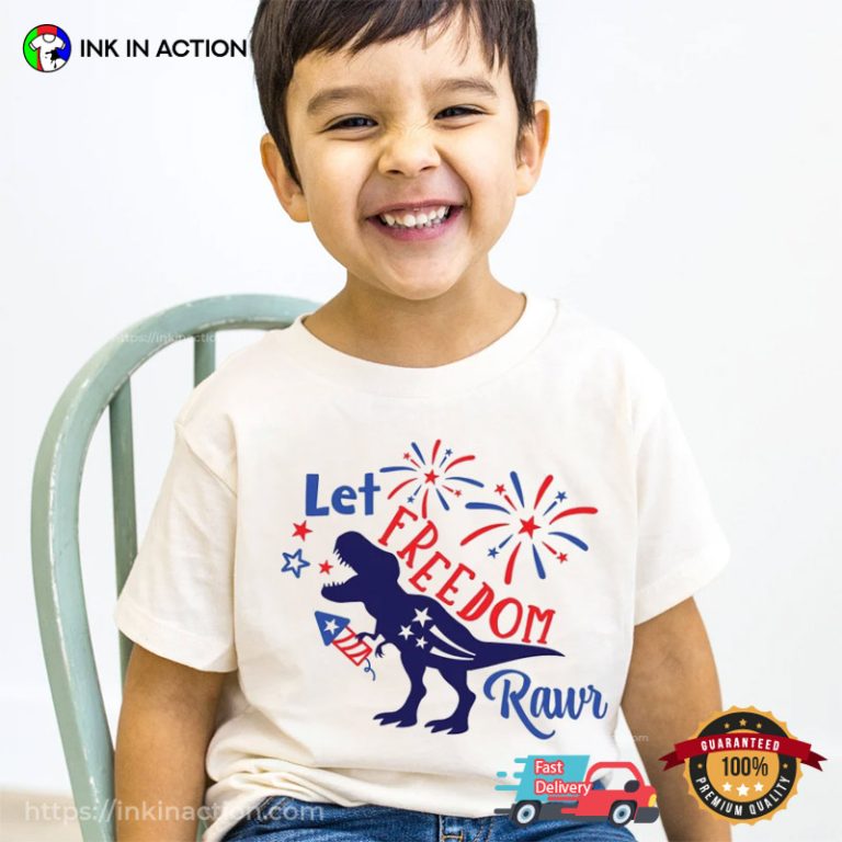 Let Freedom Rawr Dinosaur Shirt, T-Rex Fourth Of July 2023 Shirt ...