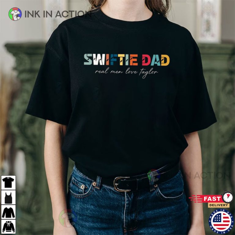 Swiftie Dad Shirt, Taylor Swift Eras Tour Outfit - Print your thoughts ...