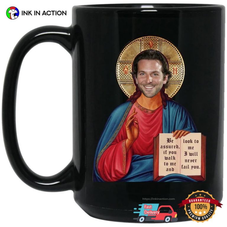 Bradley Cooper God Jesus Coffee Cup - Print your thoughts. Tell your ...