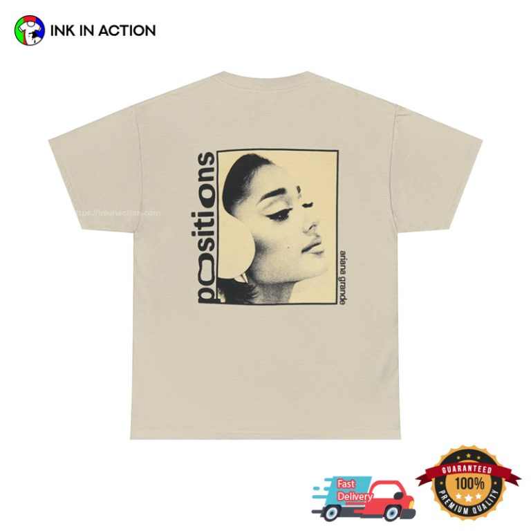 Ariana Grande 2023 Merch Positions Album Shirt - Print your thoughts ...