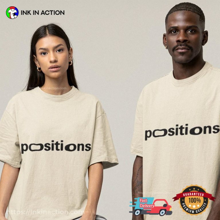 Ariana Grande 2023 Merch Positions Album Shirt - Print your thoughts ...