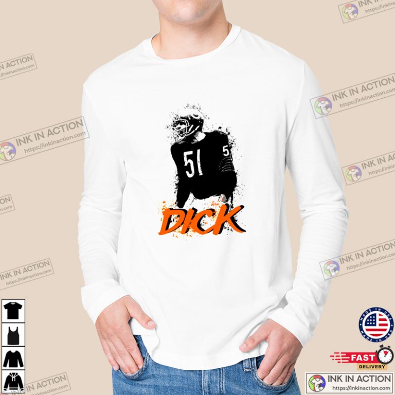 Chicago Bears Number 51 DICK BUTKUS Art Tee - Print your thoughts. Tell ...