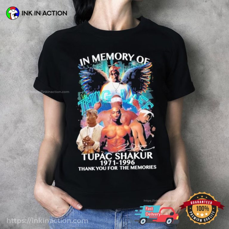 2 Pac Shakur In Memory Of Tupac Shakur 1971 – 1996 T-shirt - Print your ...