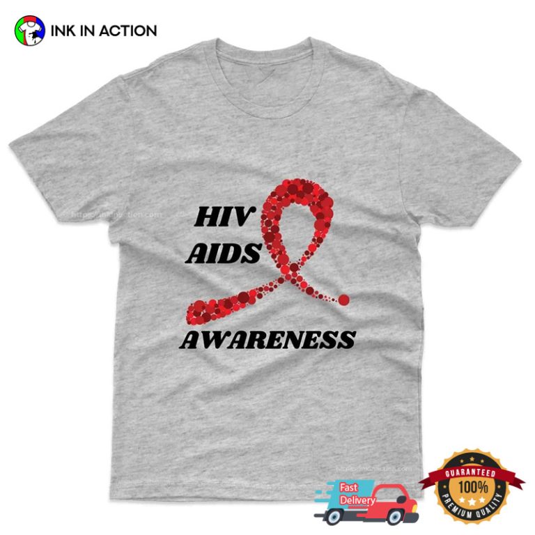 HIV Aids Awareness Month Tee - Print your thoughts. Tell your stories.