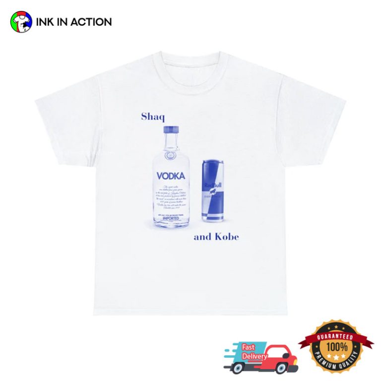 Shaq And Kobe Vodka And Redbull Perfect Team T-Shirt - Print your ...