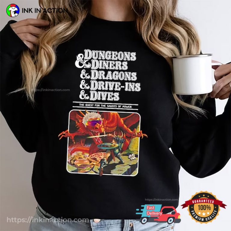 Dungeons And Diners And Dragons DnD Shirts - Print your thoughts. Tell ...