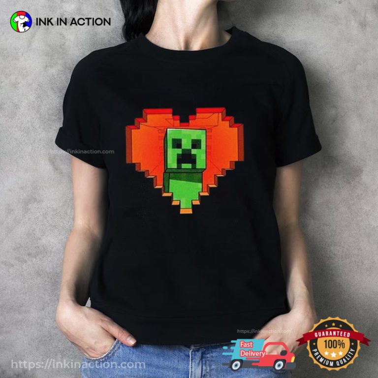Minecraft Creeper Valentine Game Fans T-Shirt - Print your thoughts ...