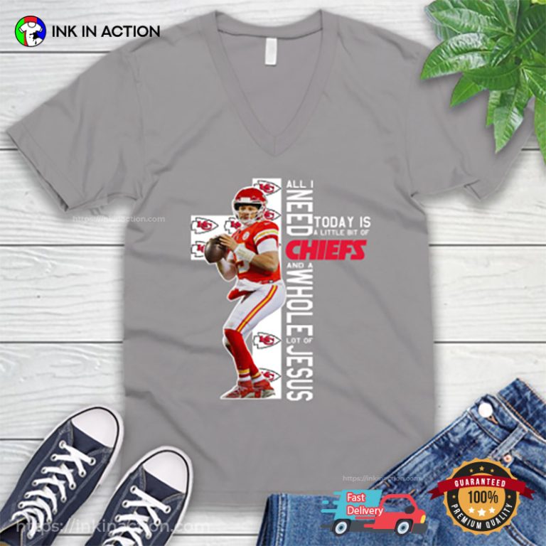 Need Whole Jesus CK Chief Patrick Mahomes T-Shirt - Print your thoughts ...