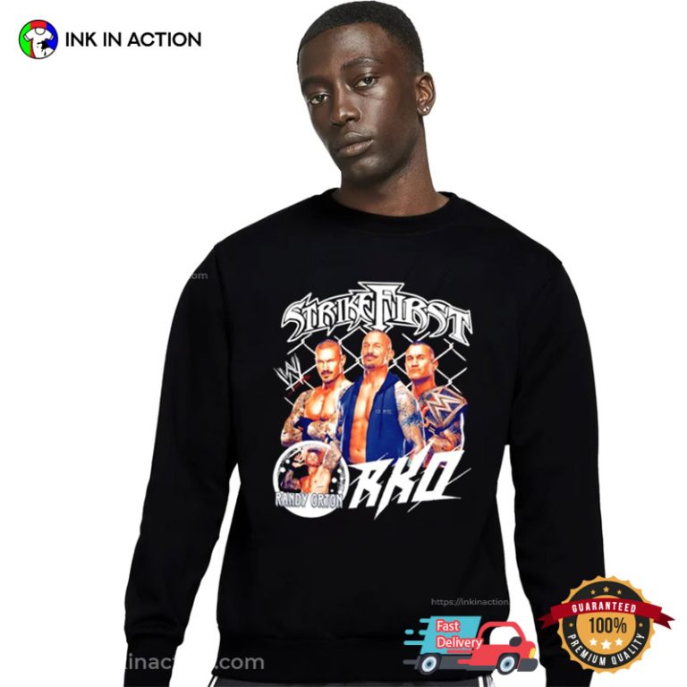 Strike First Champs Randy Orton Rko Wrestling Tee, Randy Orton Apparel ...
