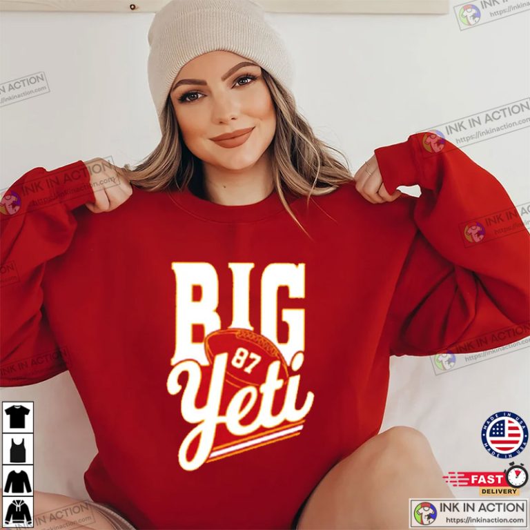 Travis Kelce Big Yeti Football T-Shirt - Print your thoughts. Tell your ...