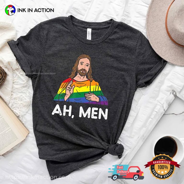 Ah Men Jesus Funny Gay Shirts - Print your thoughts. Tell your stories.