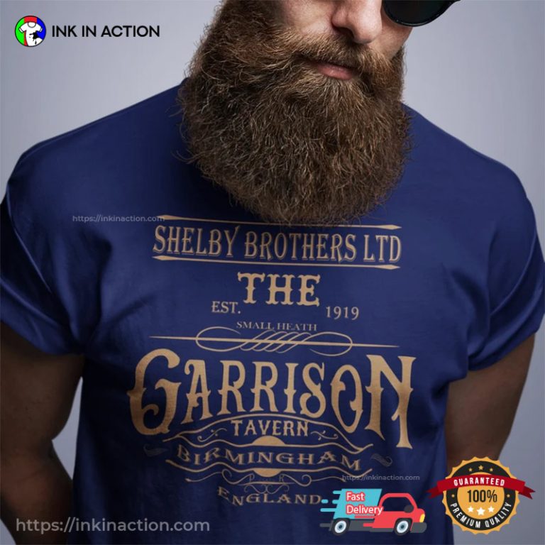 Garrison Tavern Shelby Brothers LTD T-Shirt - Print your thoughts. Tell ...