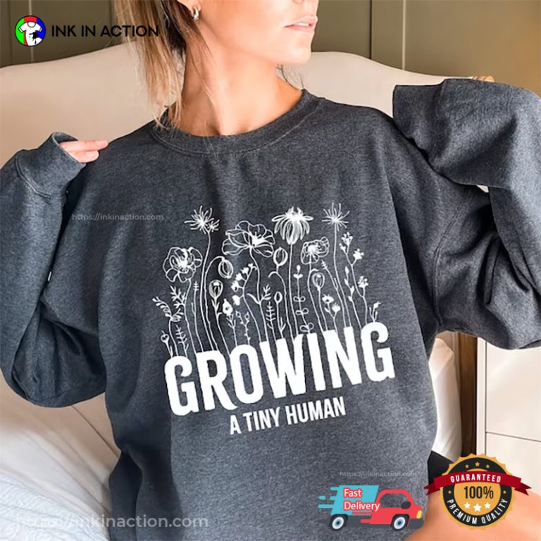 Growing A Tiny Human Baby Announcement Comfort Colors Tee, Mothers ...