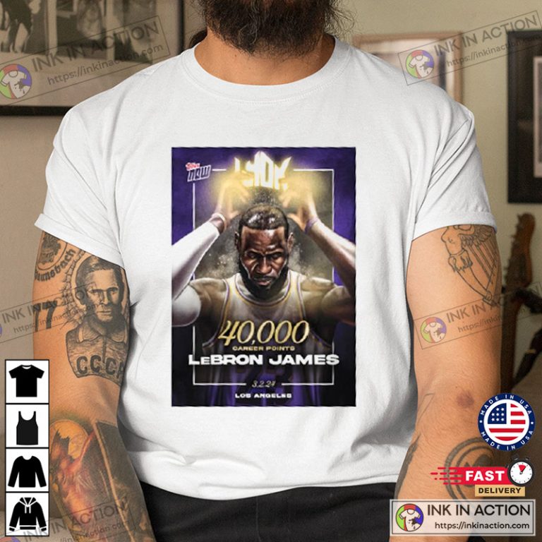 Los Angeles Lakers Lebron James 40000 Career Points Shirt - Print your ...