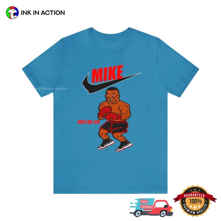 Mike Just Do Ith Funny Mike Tyson Boxing 8 Bit T-shirt - Print your ...