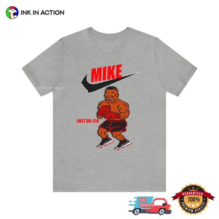 Mike Just Do Ith Funny Mike Tyson Boxing 8 Bit T-shirt - Print your ...