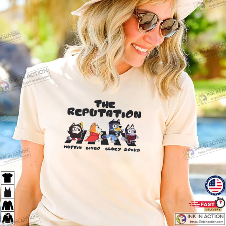 Taylor Swift Reputation Album Bluey Shirt - Print your thoughts. Tell ...