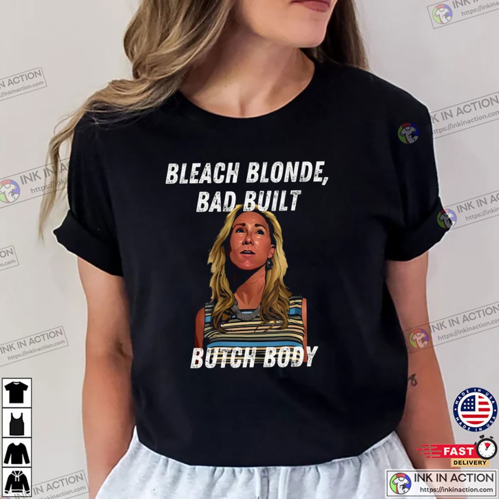 Bleach Blonde Bad Built Butch Body Funny MTG Congress T-Shirt - Print ...