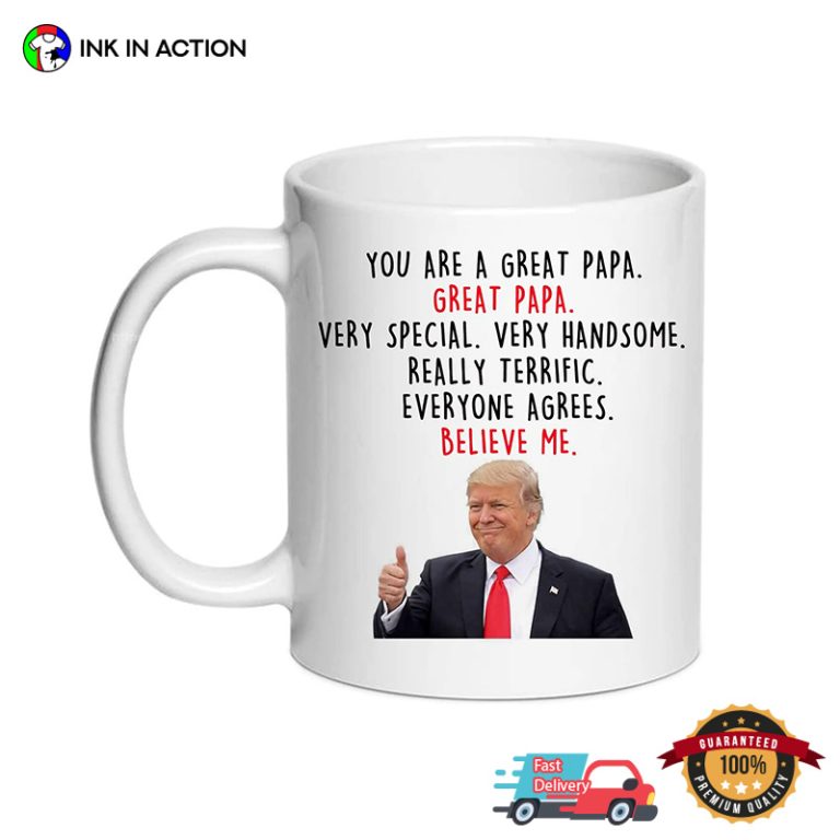 Donald Trump Dad Coffee Mugs - Print your thoughts. Tell your stories.
