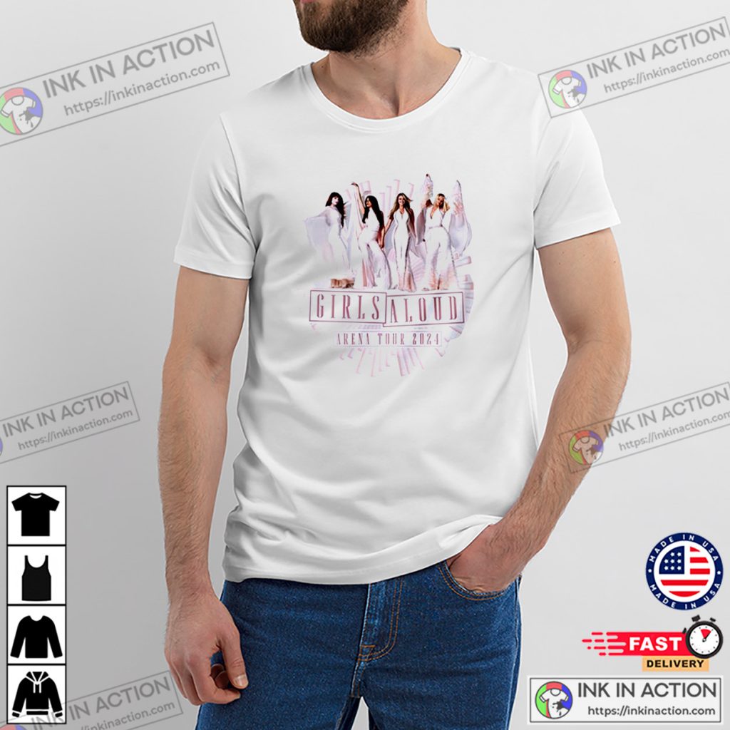 Girls Aloud Arena Tour 2024 T-Shirt - Print your thoughts. Tell your ...