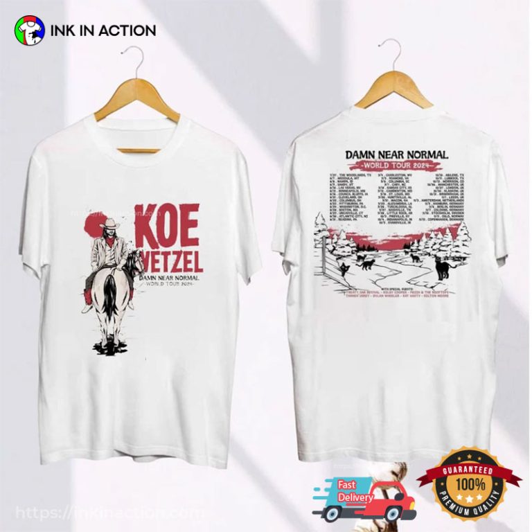 Koe Wetzel Damn Near Normal World Tour 2024 Schedules 2 Sided Tee ...