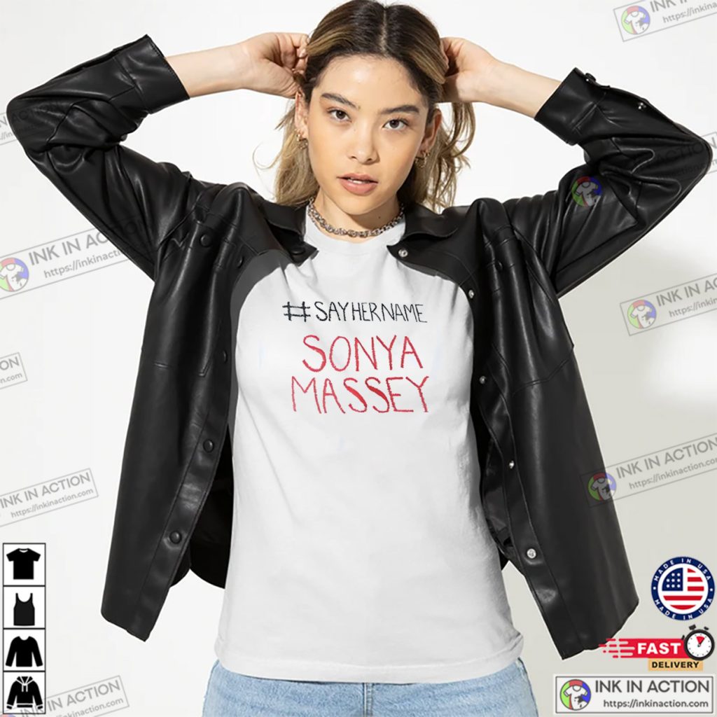 Sonya Massey Say Her Name Shirt - Print your thoughts. Tell your stories.