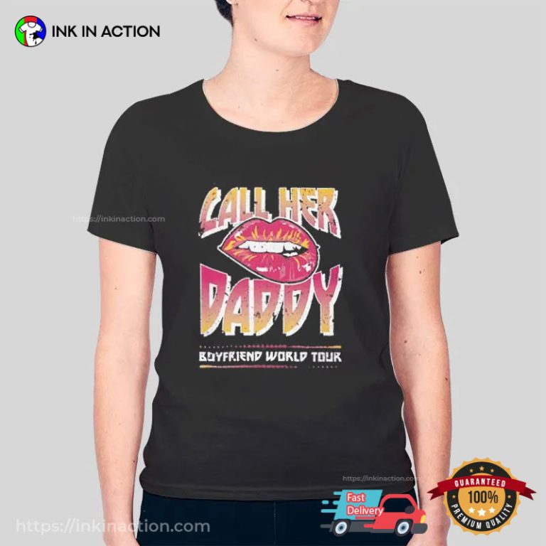 Call Her Daddy Merch Boyfriend World Tour Graphic Shirt - Print your ...