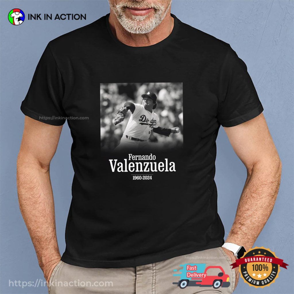 RIP Fernando Valenzuela 1960-2024 T-shirt - Print your thoughts. Tell ...