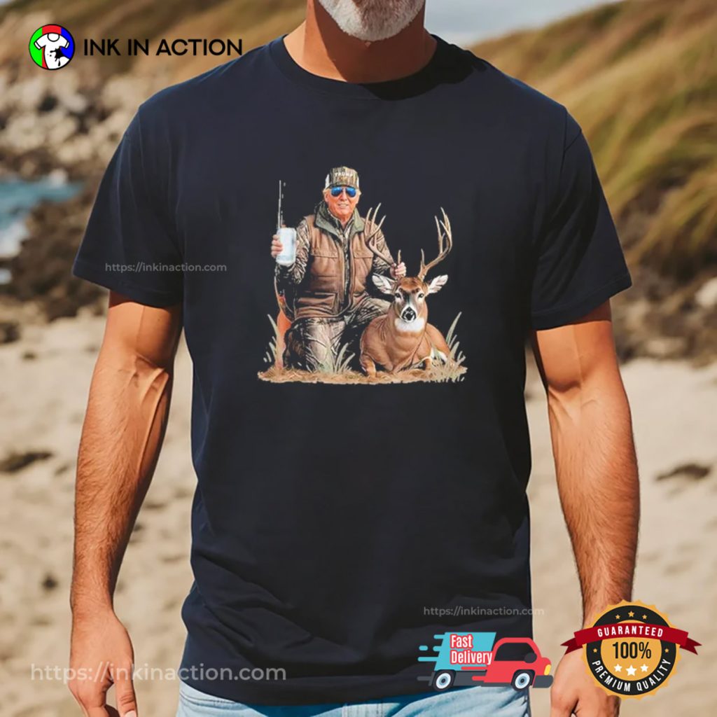 Trump Deer Hunting T Shirt - Print your thoughts. Tell your stories.