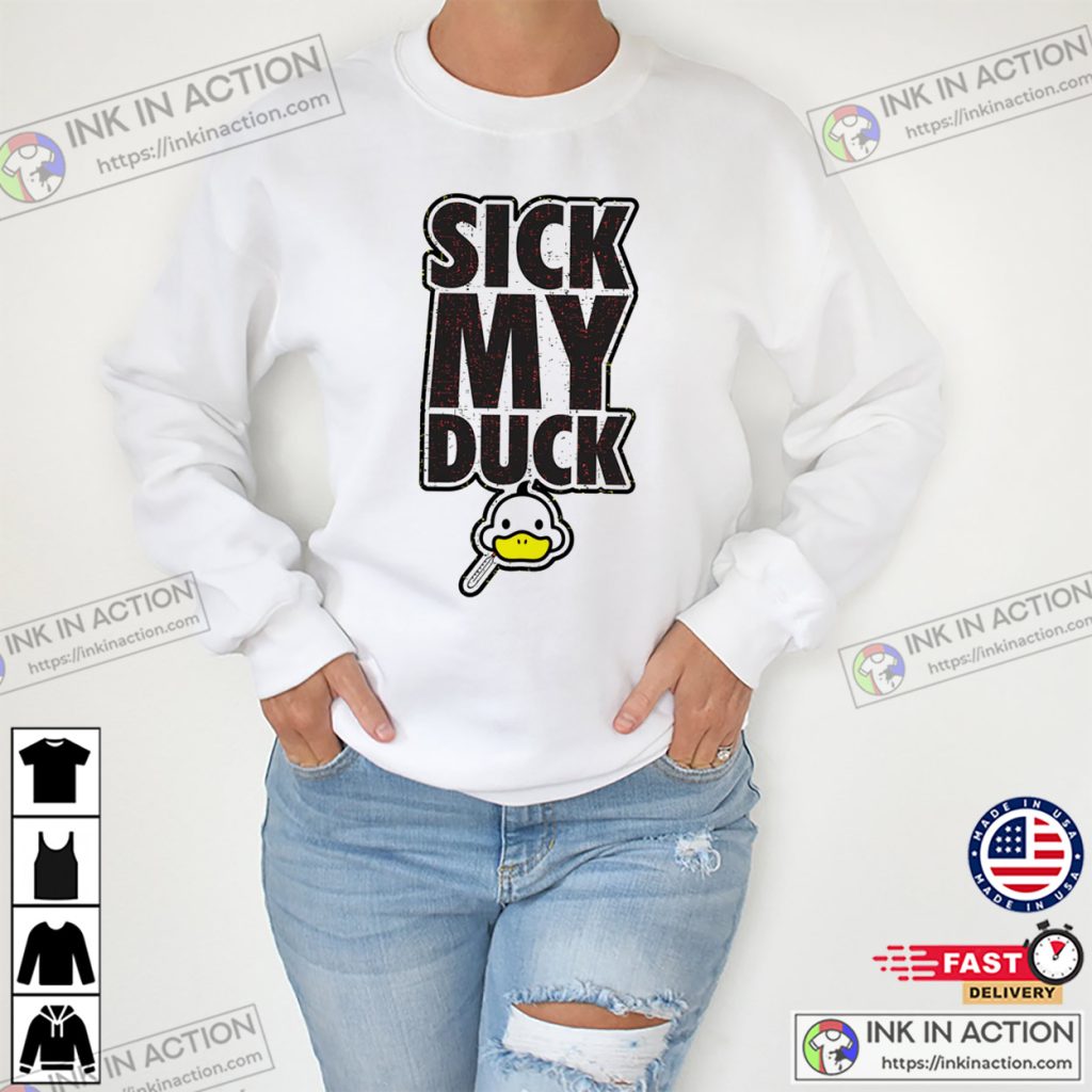 Sick My Duck Retro Funny Tee - Print your thoughts. Tell your stories.