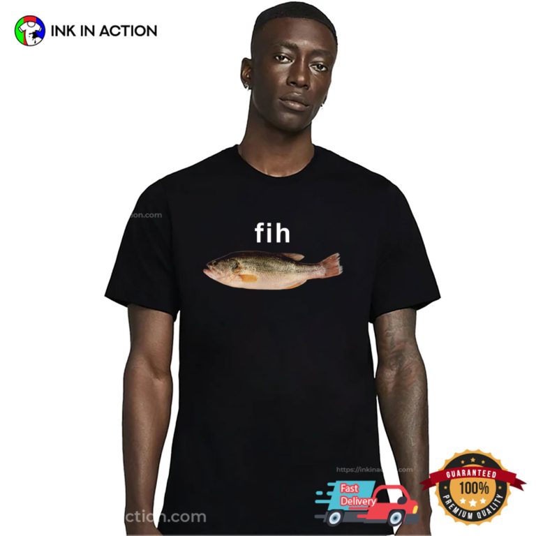 Fih Fish Brain Rot Meme Shirt - Print your thoughts. Tell your stories.